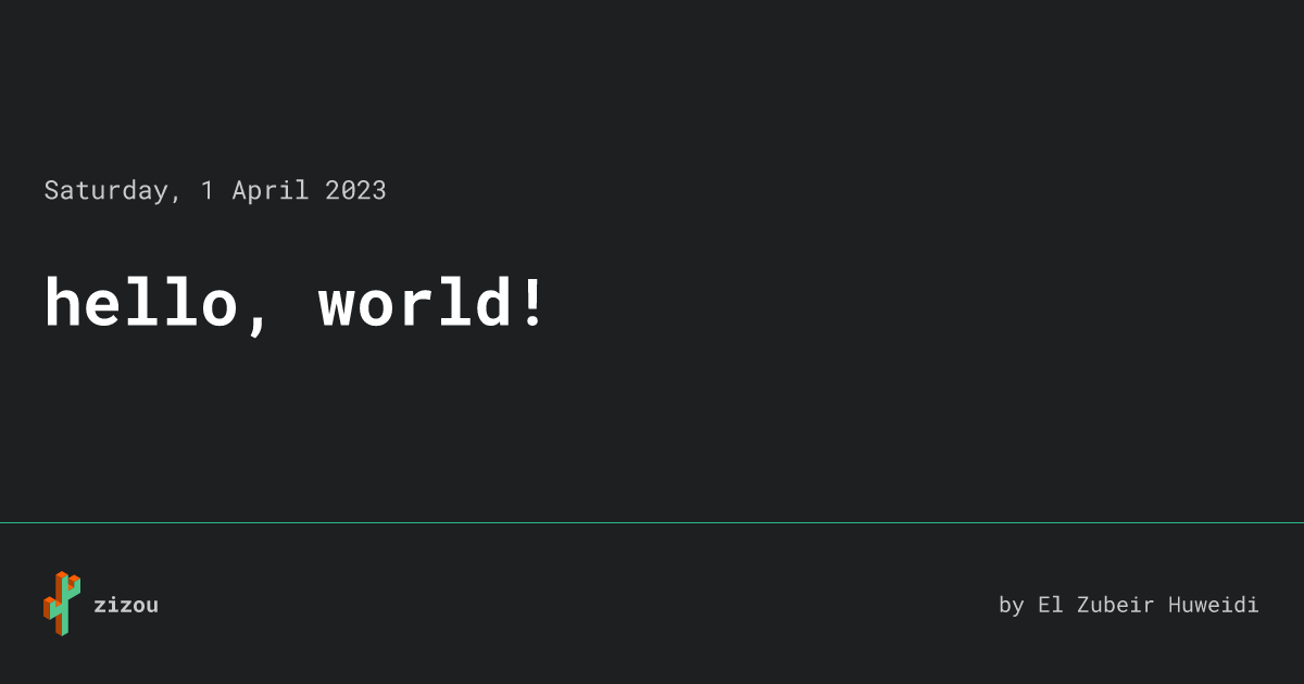 hello, world! • zizou